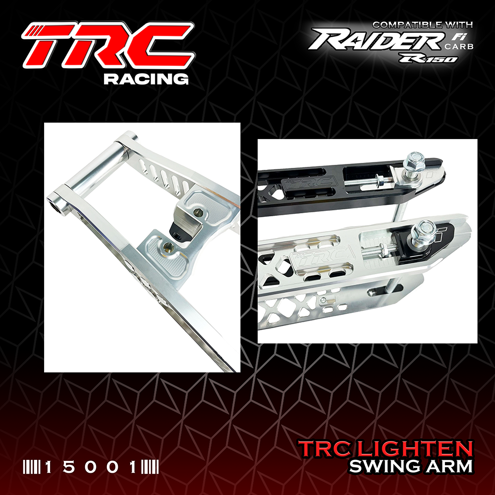 TRC Racing Full CNC Swing Arm PLUS 3 Lighten Design Raider 150 Carb Fi ...