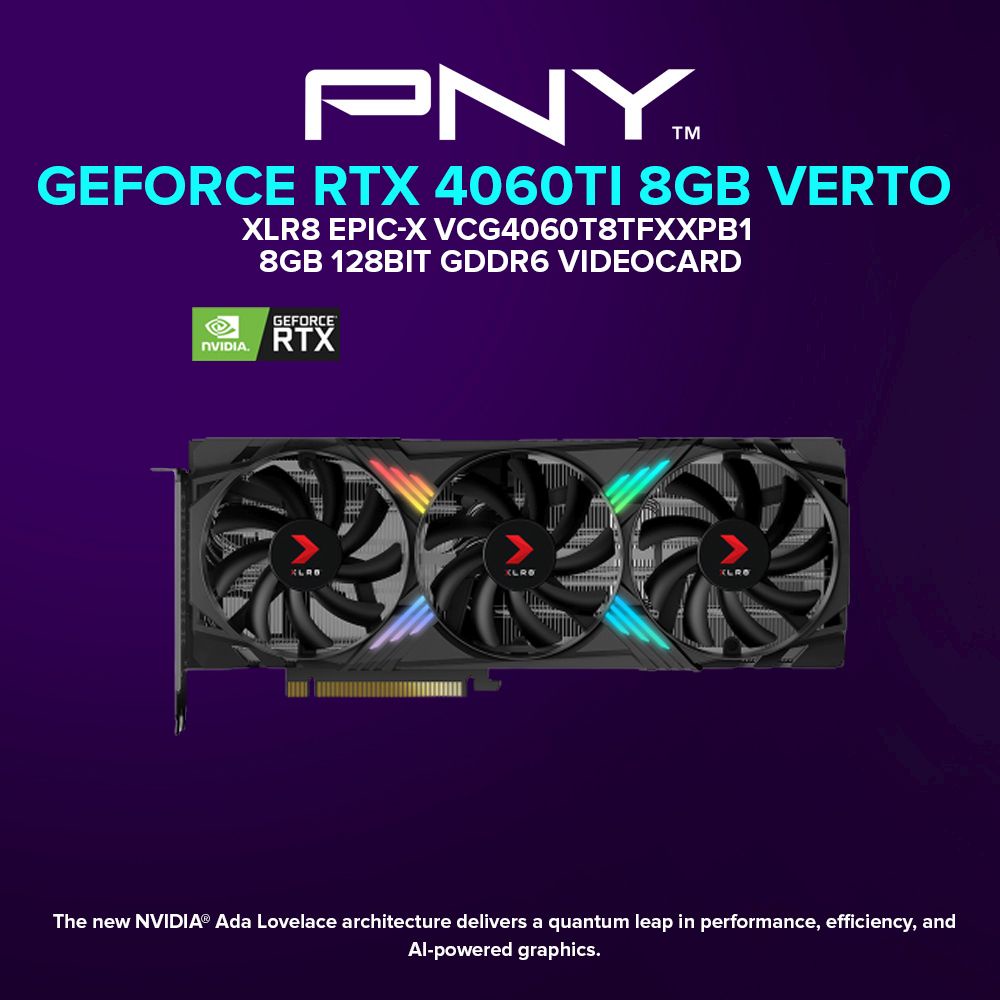 EasyPC| PNY Geforce RTX 4060Ti/ RTX 4060 XLR8 Verto Epic-X graphics ...