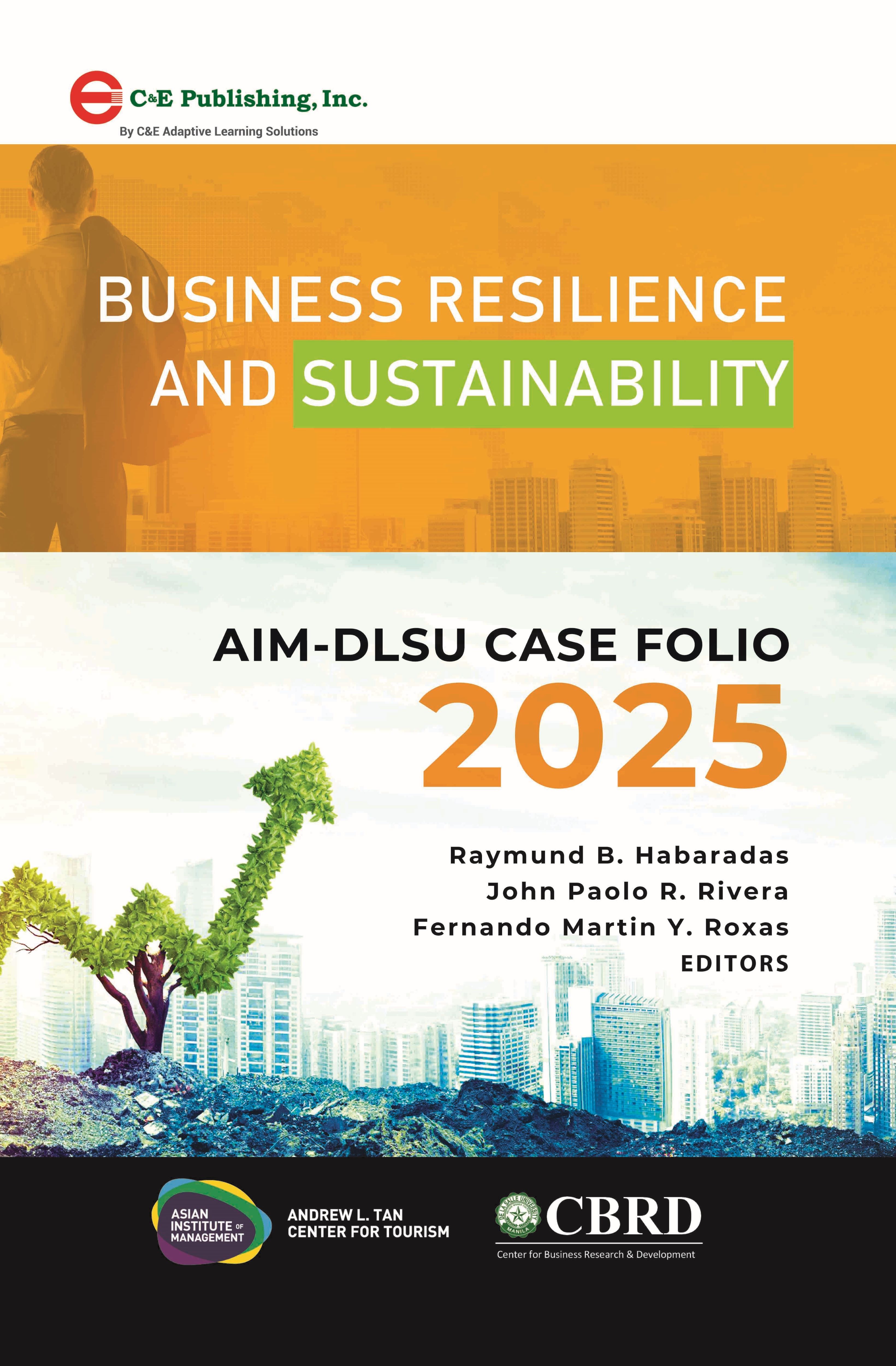 Business Resilience and Sustainability: AIM-DLSU Case Folio 2025 - 9789719825371 - C&E Bookshop ...