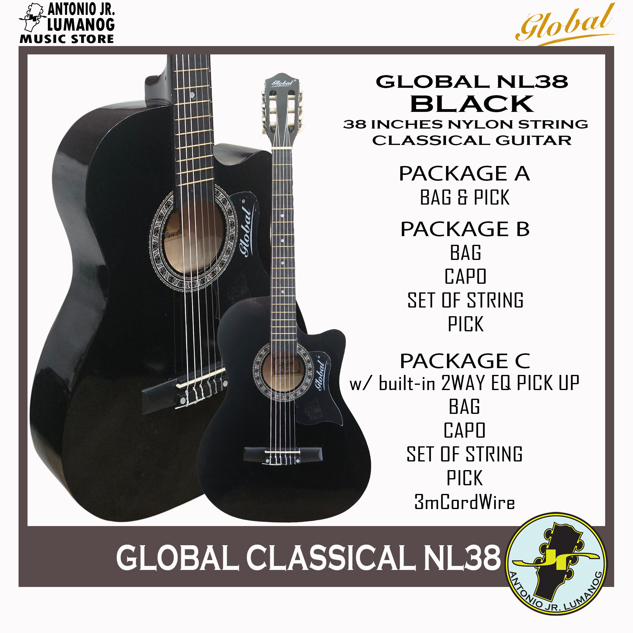 GLOBAL CLASSICAL GUITAR NL38 BY: ANTONIO JR. LUMANOG MUSIC STORE ...