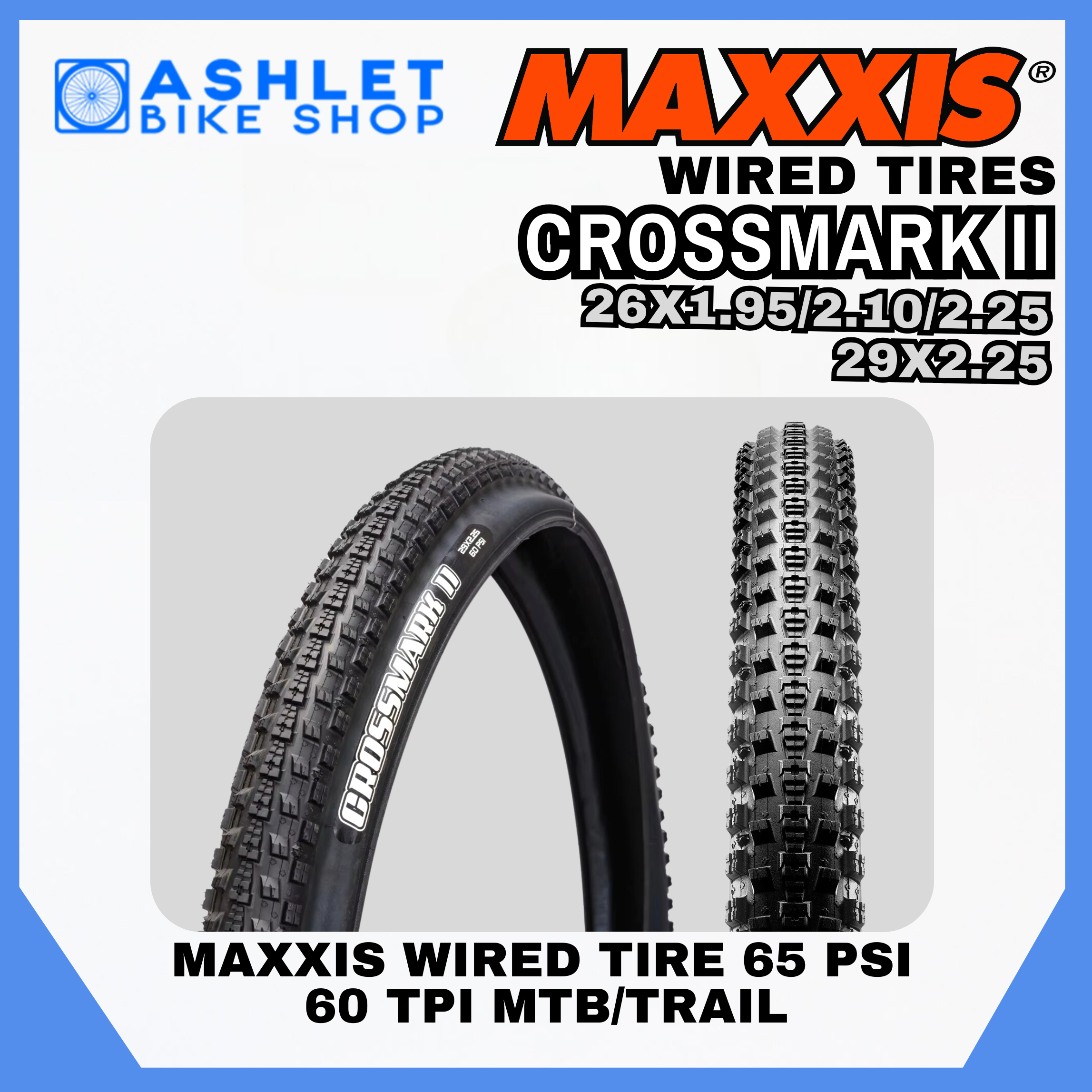 MAXXIS CROSSMARK II 26x1.95/2.10/2.25 / 27.5x2.25 / 29x2.25 Wired Tire MTB (1PC) -ASHLET BIKE ...