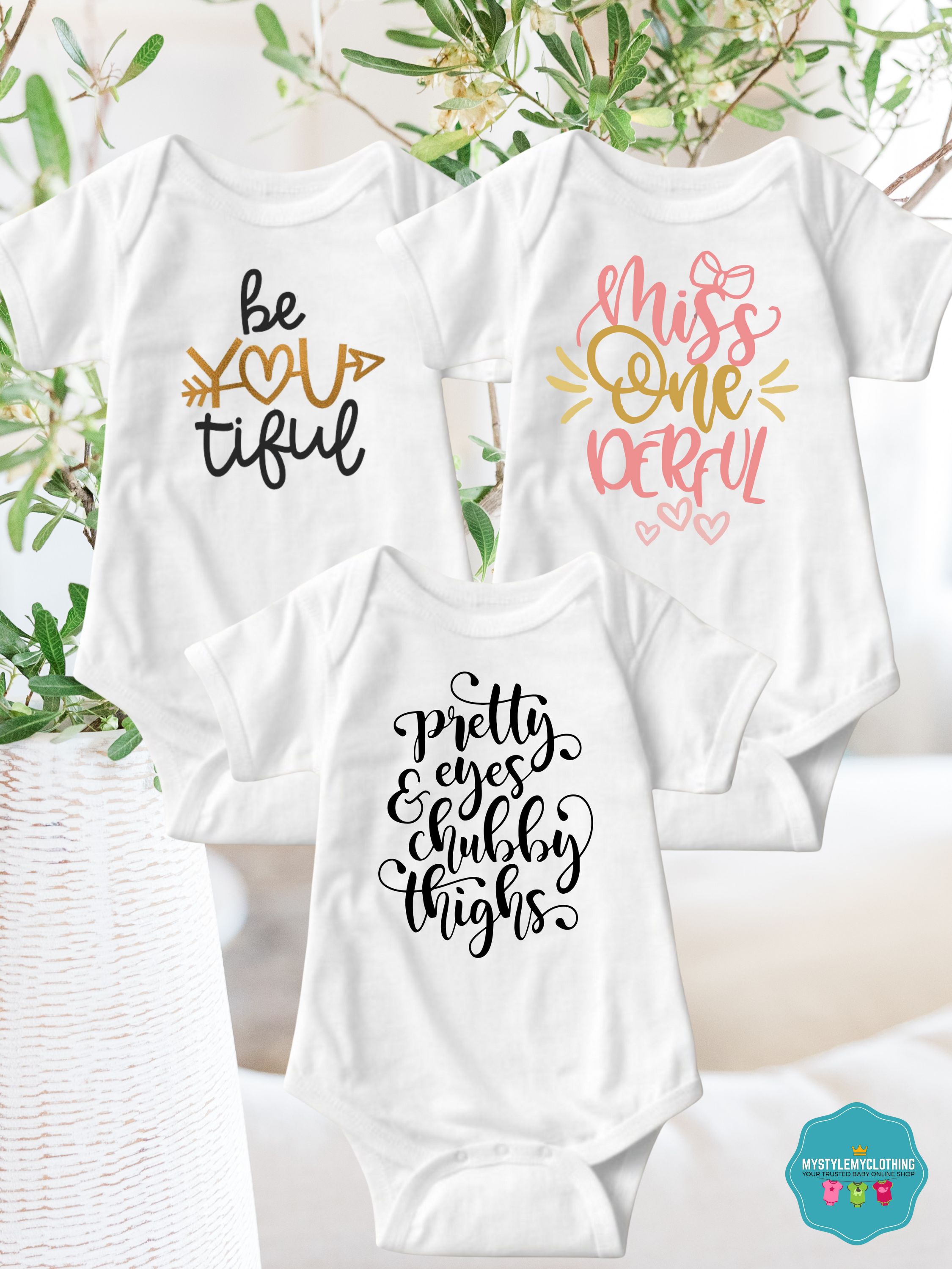 Baby Statement Onesies- Pretty Eyes, Miss One-derful, Be You tiful ...