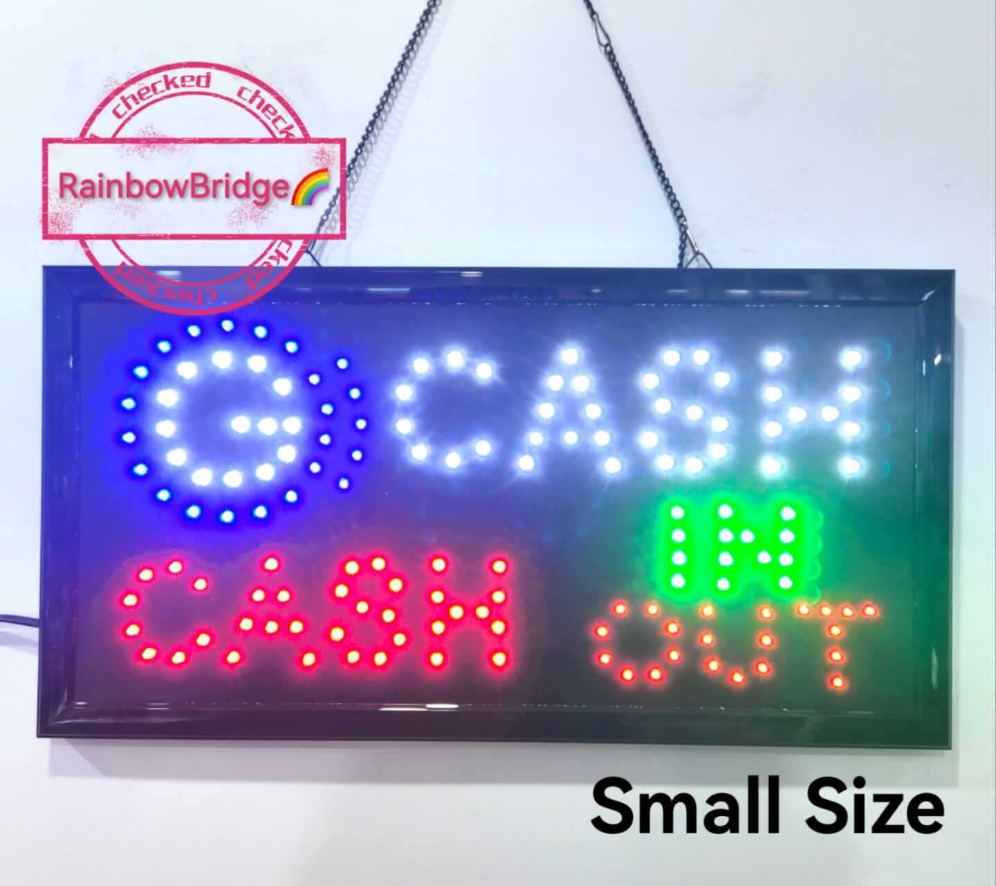 RAINBOW BRIDGE LED SIGNAGE G-CASH CASH IN OUT (New-Small-Large) #SIZE ...