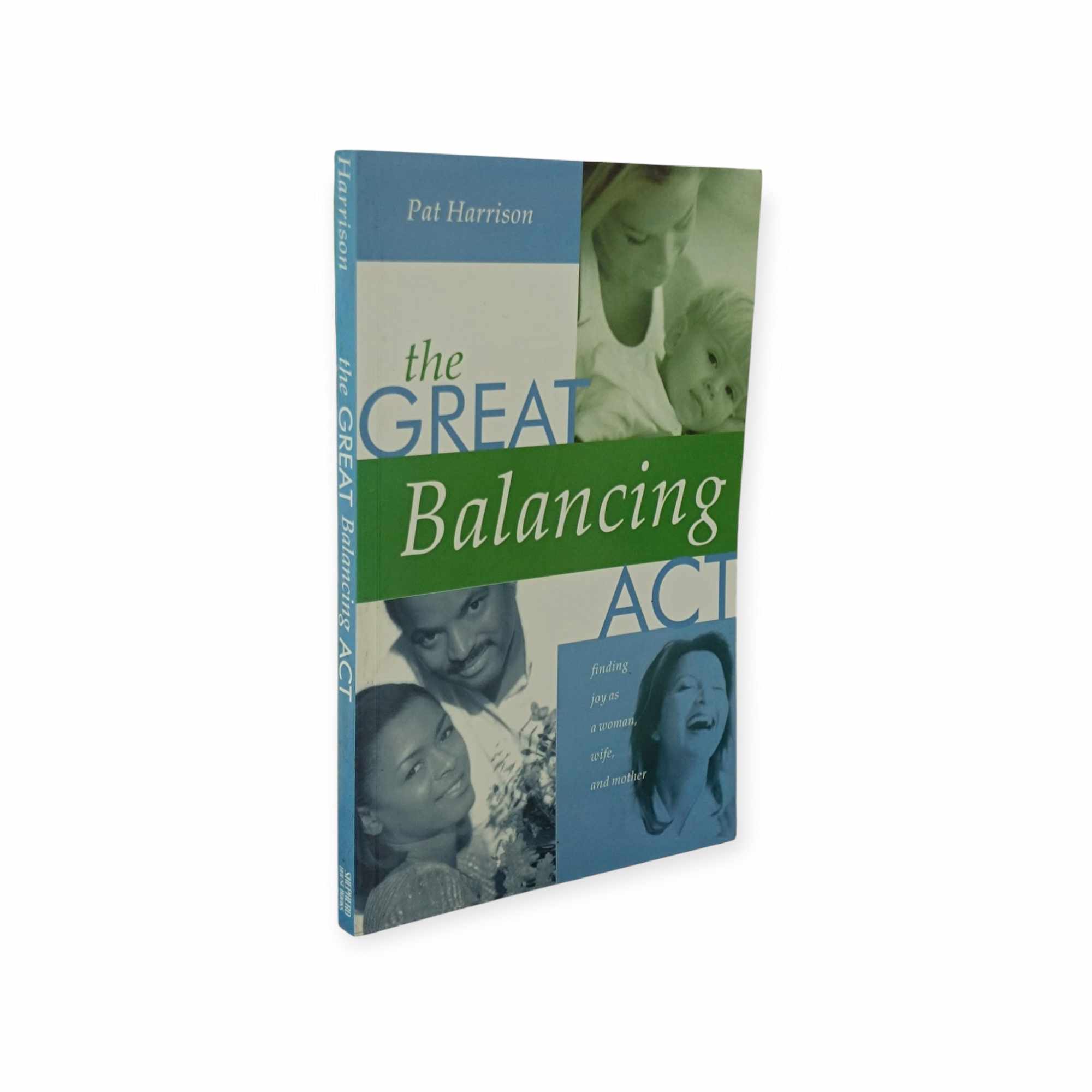PCBS The Great Balancing ACT (Finding joy as a woman, wife, and mother ...