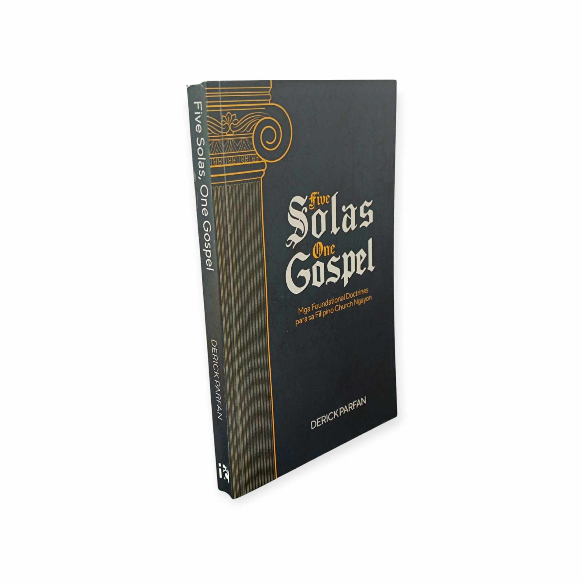 PCBS Five Solas One Gospel (Mga Foundational Doctrines para sa Filipino ...