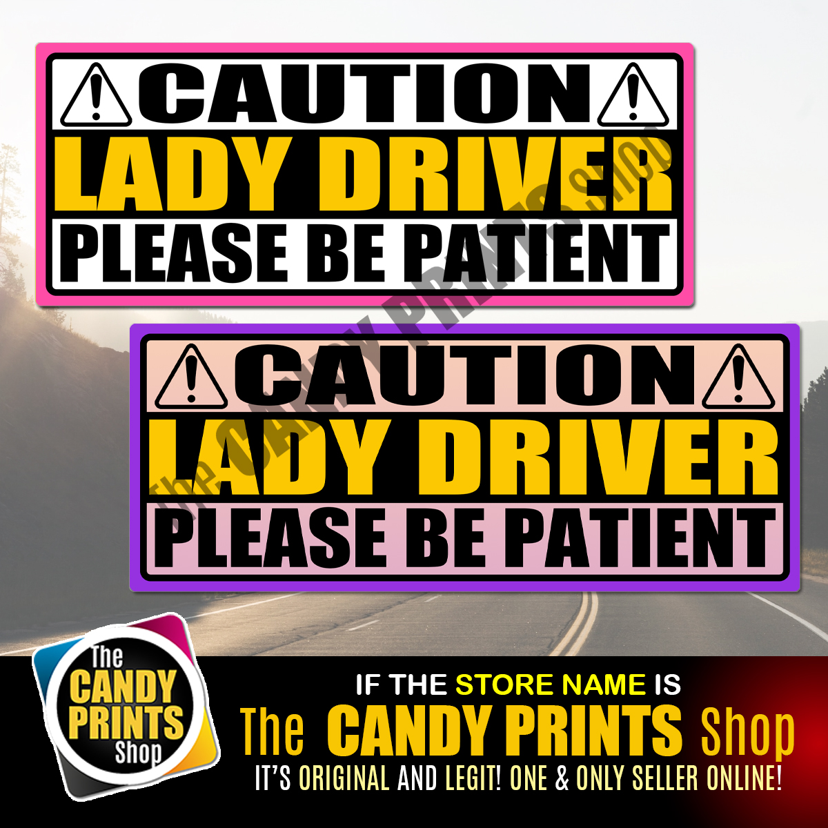 Magnetic and VInyl Car Sticker (CAUTION - LADY DRIVER - PLEASE BE ...