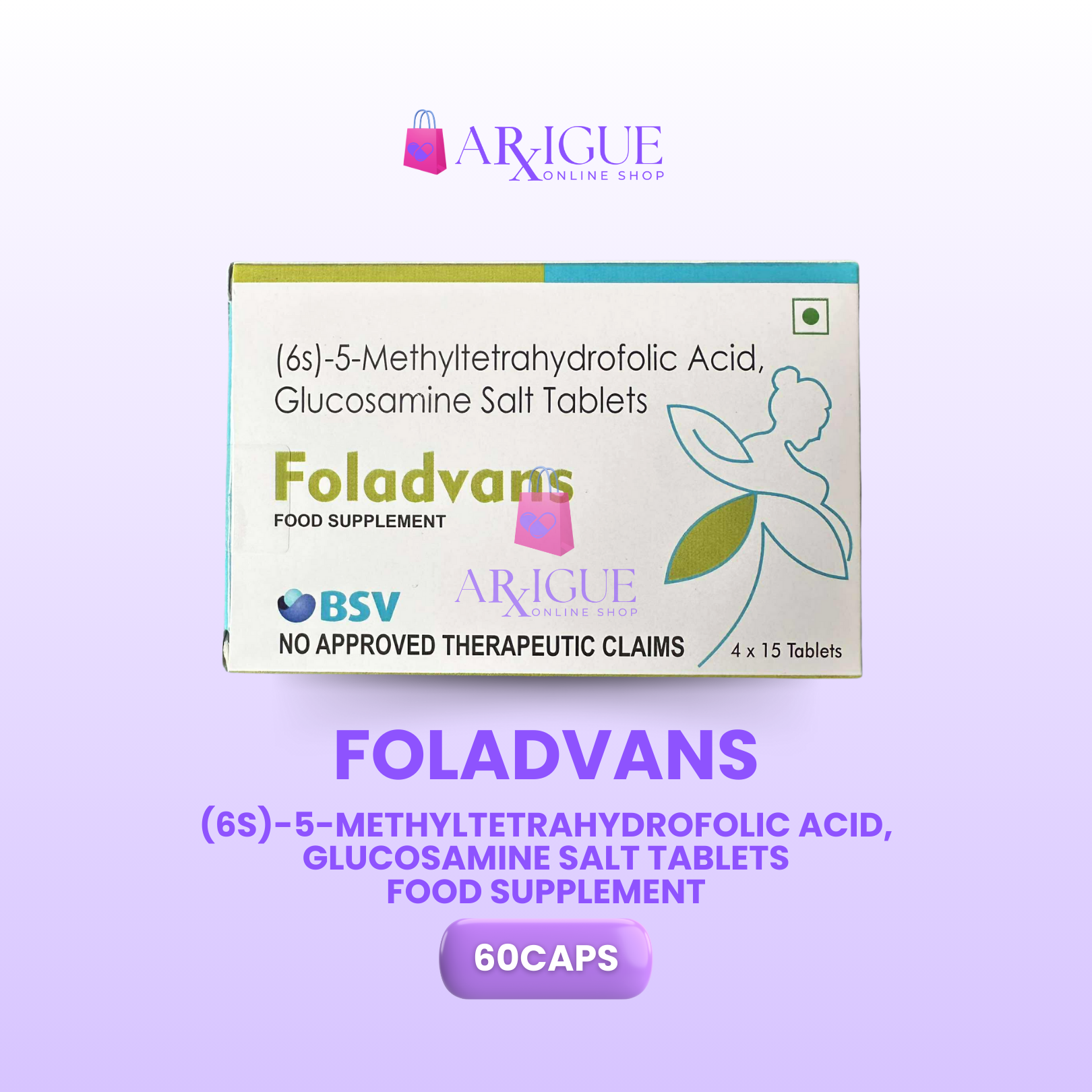 FOLADVANS (6s)-5-Methyltetrahydrofolic Acid, Glucosamine Salt Tablets ...
