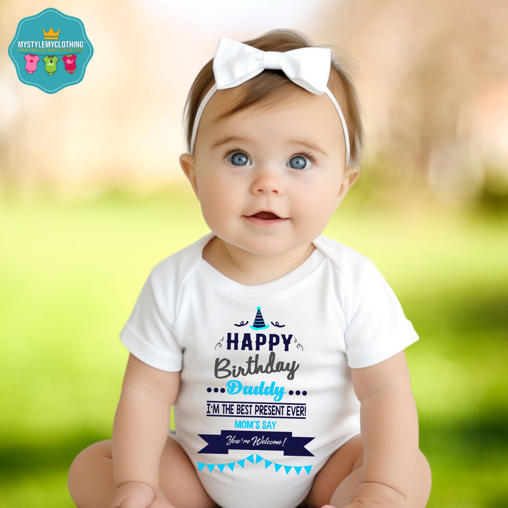 Baby Statement Onesie - Happy Birthday Daddy! I’m the best present ever ...