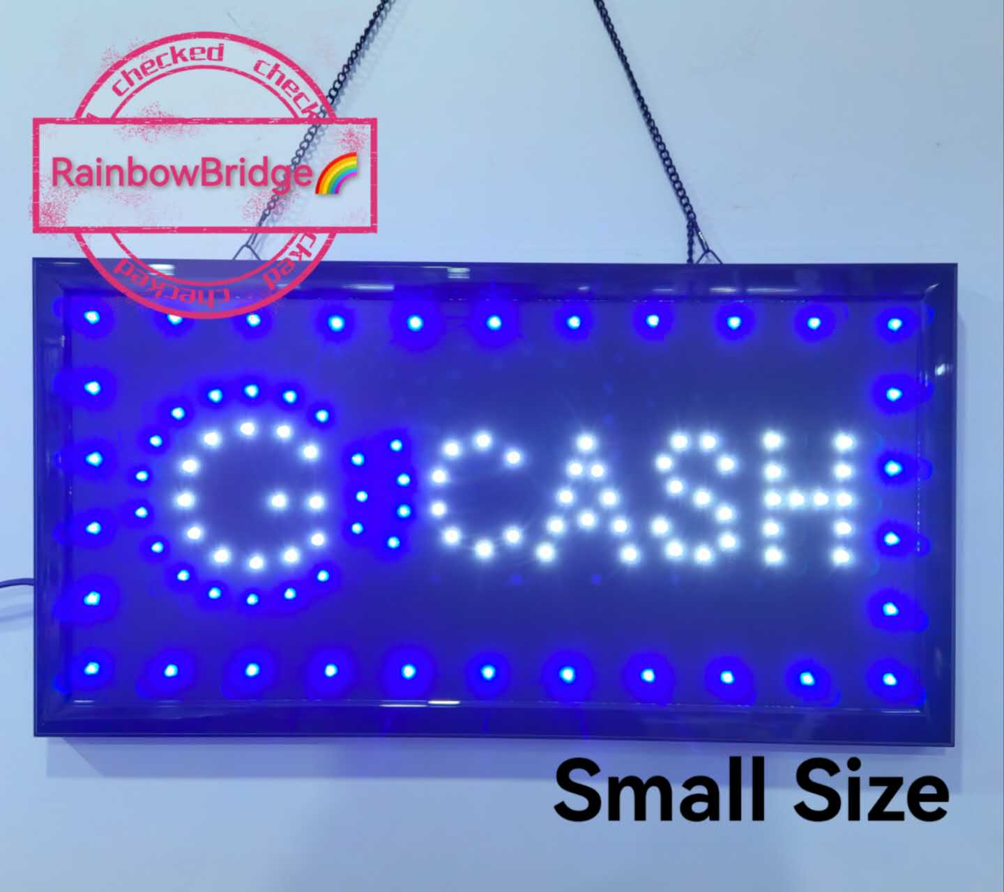 RAINBOW BRIDGE LED SIGNAGE G-CASH (New-BLUE+WHITE-Small-Large) #SIZE ...