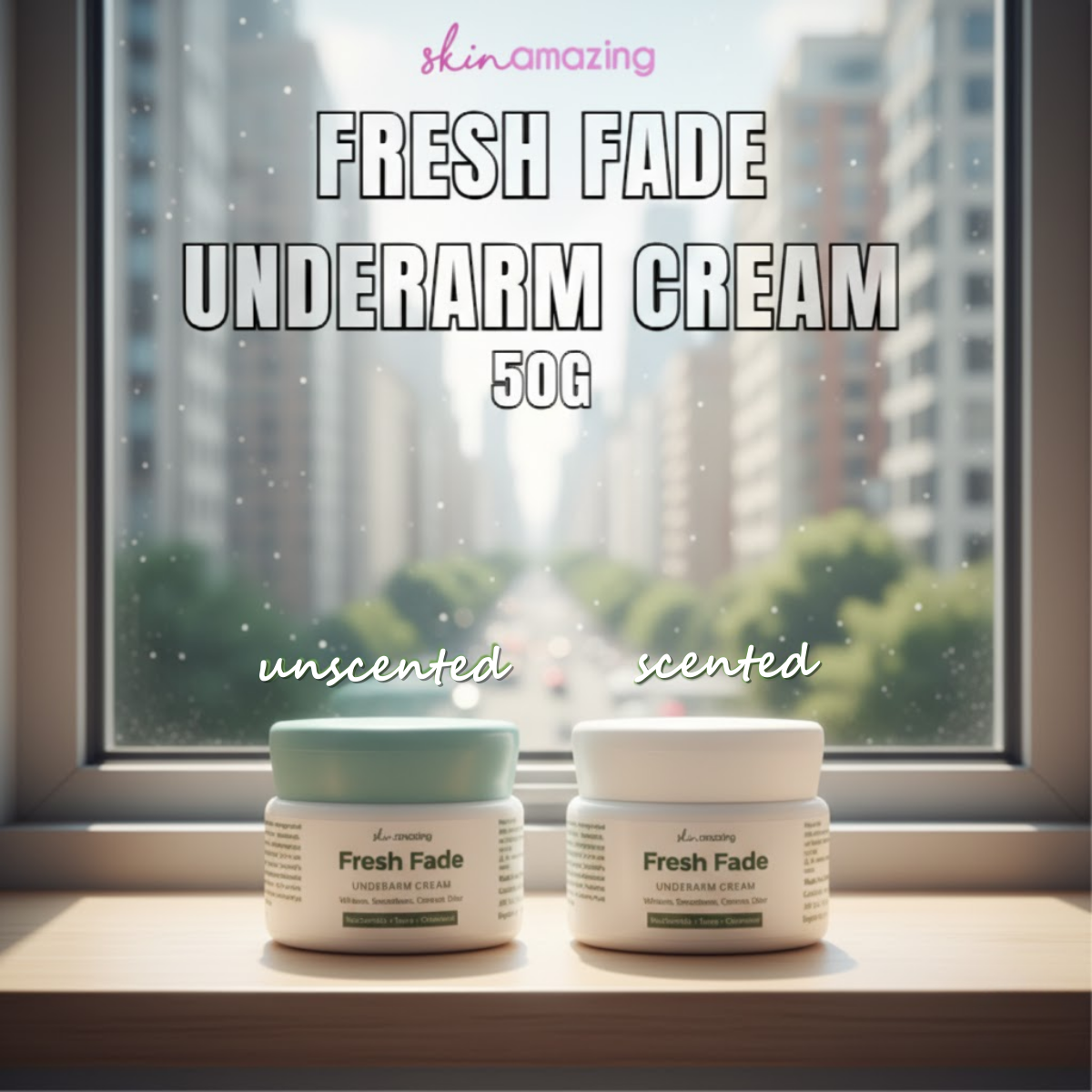 Unscented & Scented Skin Amazing Fresh Fade Underarm Cream 50g – Daily ...