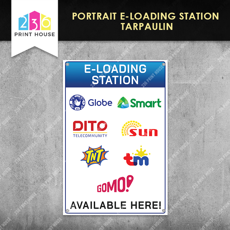PORTRAIT E-LOADING STATION Tarpaulin Banner • FREE Eyelets • E-Loading ...
