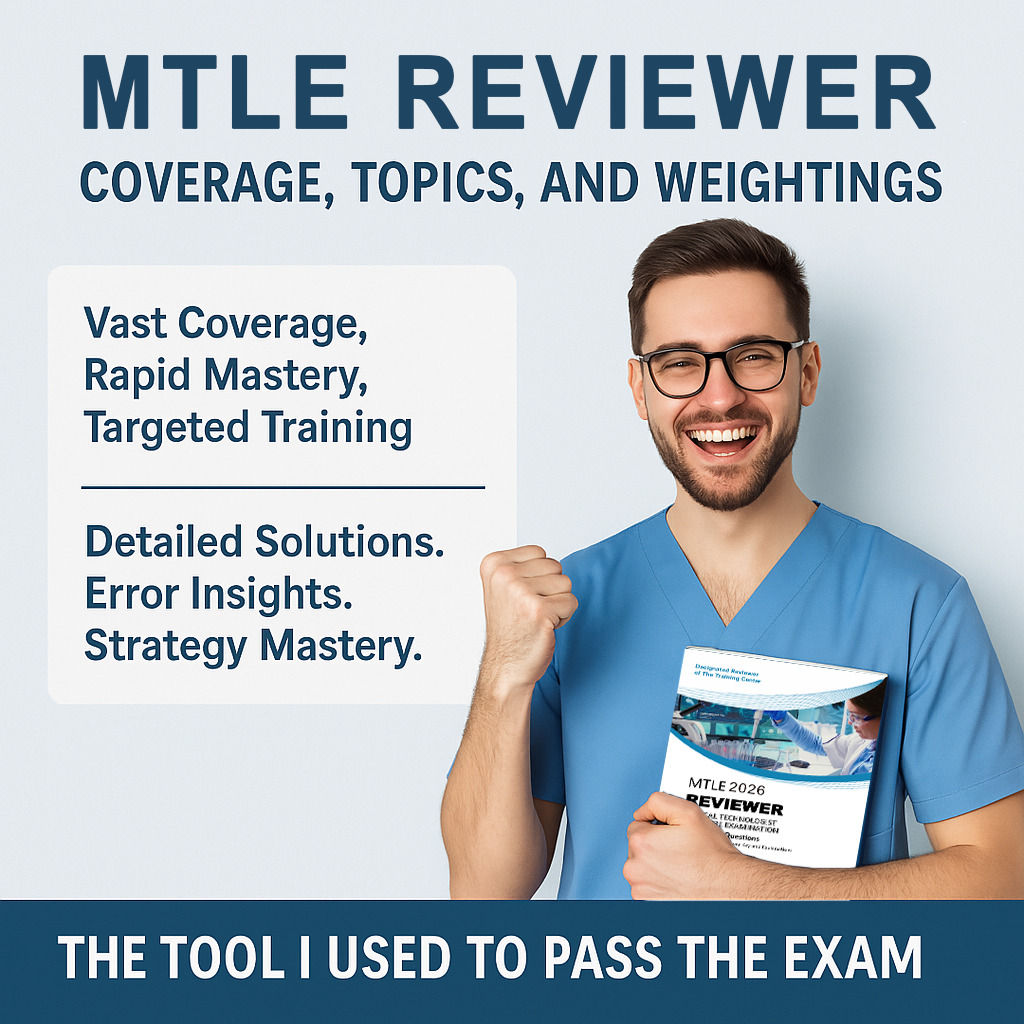2026 MTLE MEDTECH REVIEWER MEDICAL TECHNOLOGIST LICENSURE EXAMMINATION ...