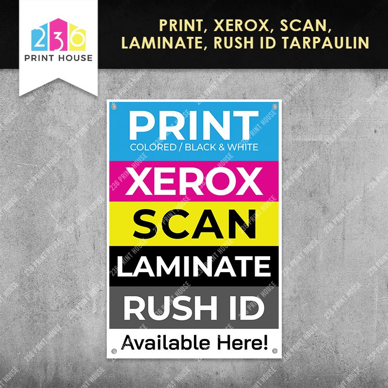 PRINT XEROX SCAN LAMINATE RUSH ID Printing Business Tarpaulin • FREE ...