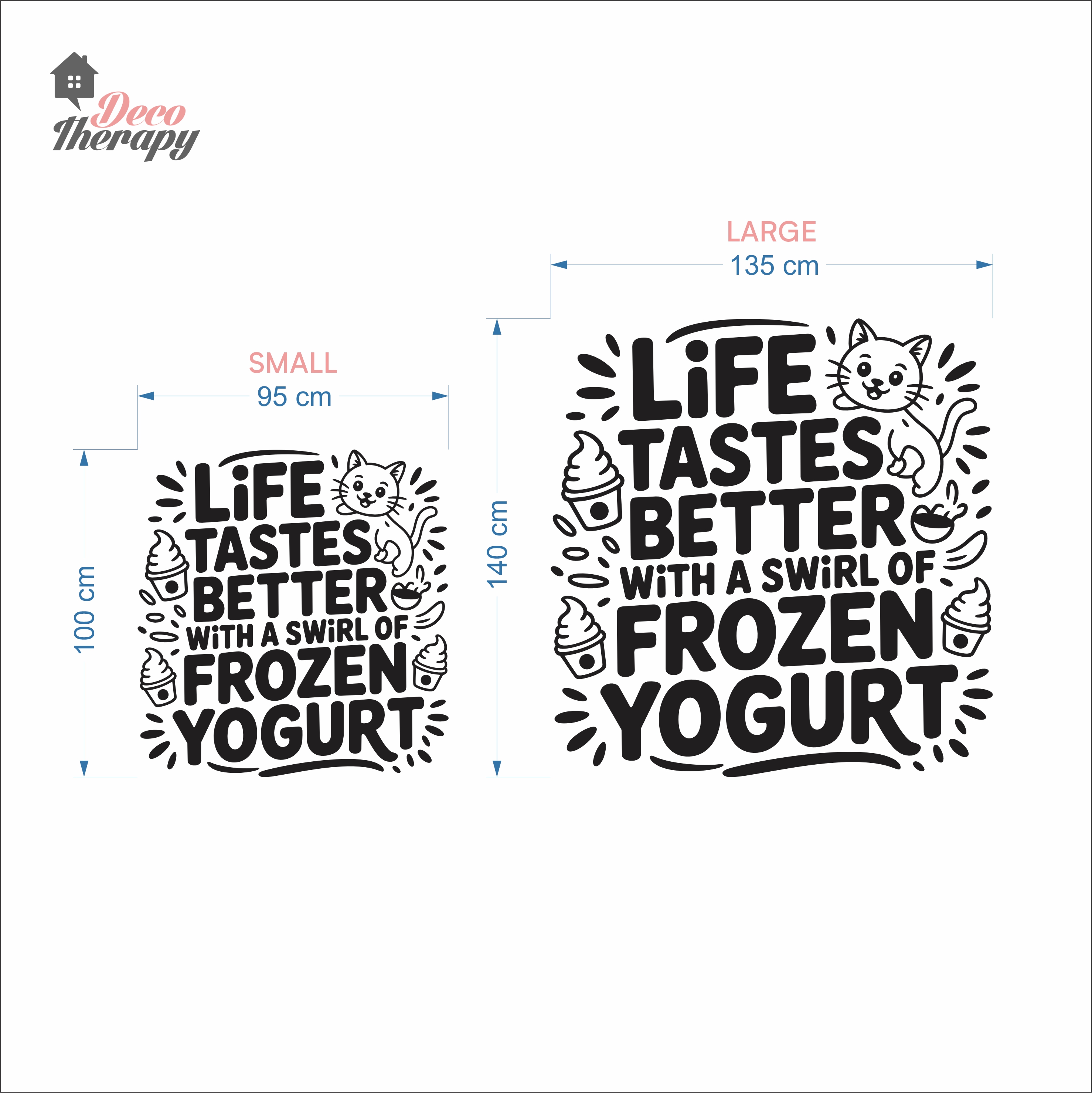 Life Tastes Better With Swirl Of Frozen Yogurt Wall Sticker Cafe Room ...