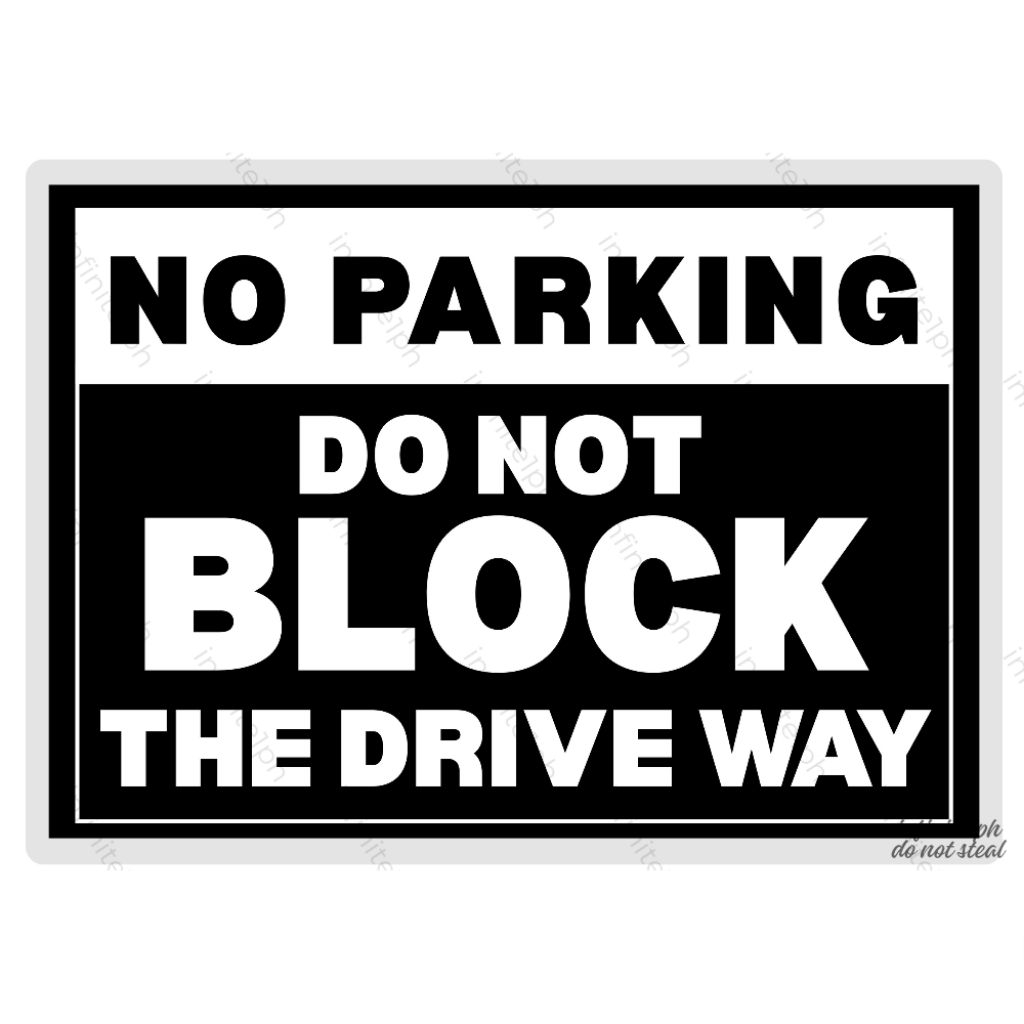 Do Not Block The Driveway - Laminated Signage A4 Size | Shopee Philippines