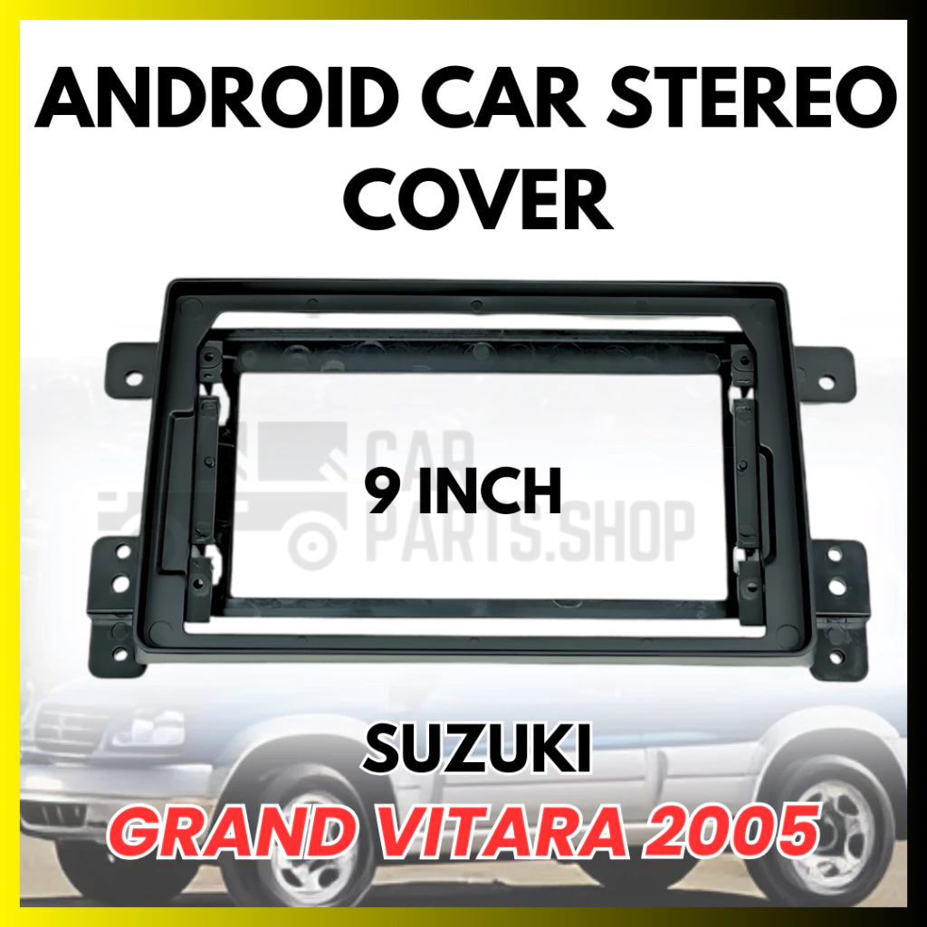 OAPC ANDROID CAR STEREO COVER 9INCH SUZUKI GRAND VITARA 2005/STEREO ...