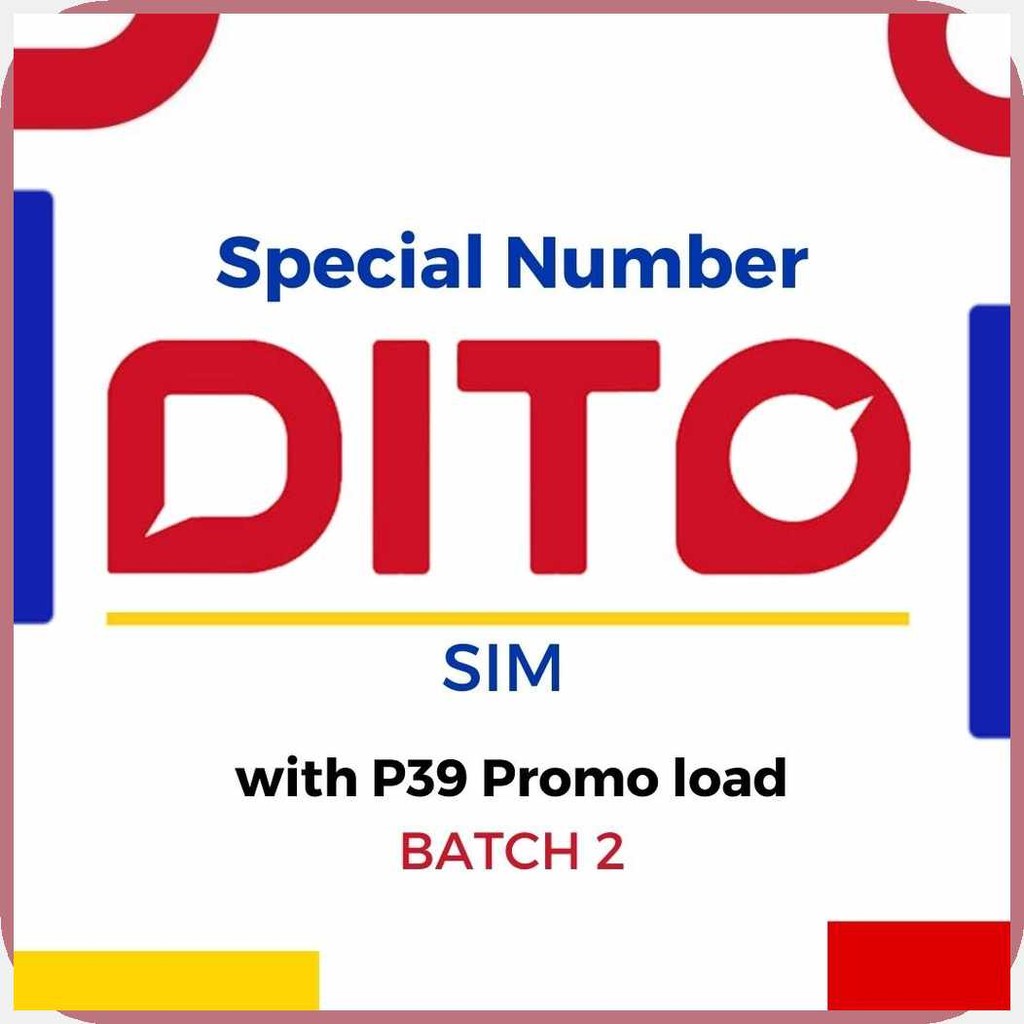 DITO:PP+Special$UL}Number>S}Sim>L}->v}Batch>P}2 | Shopee Philippines
