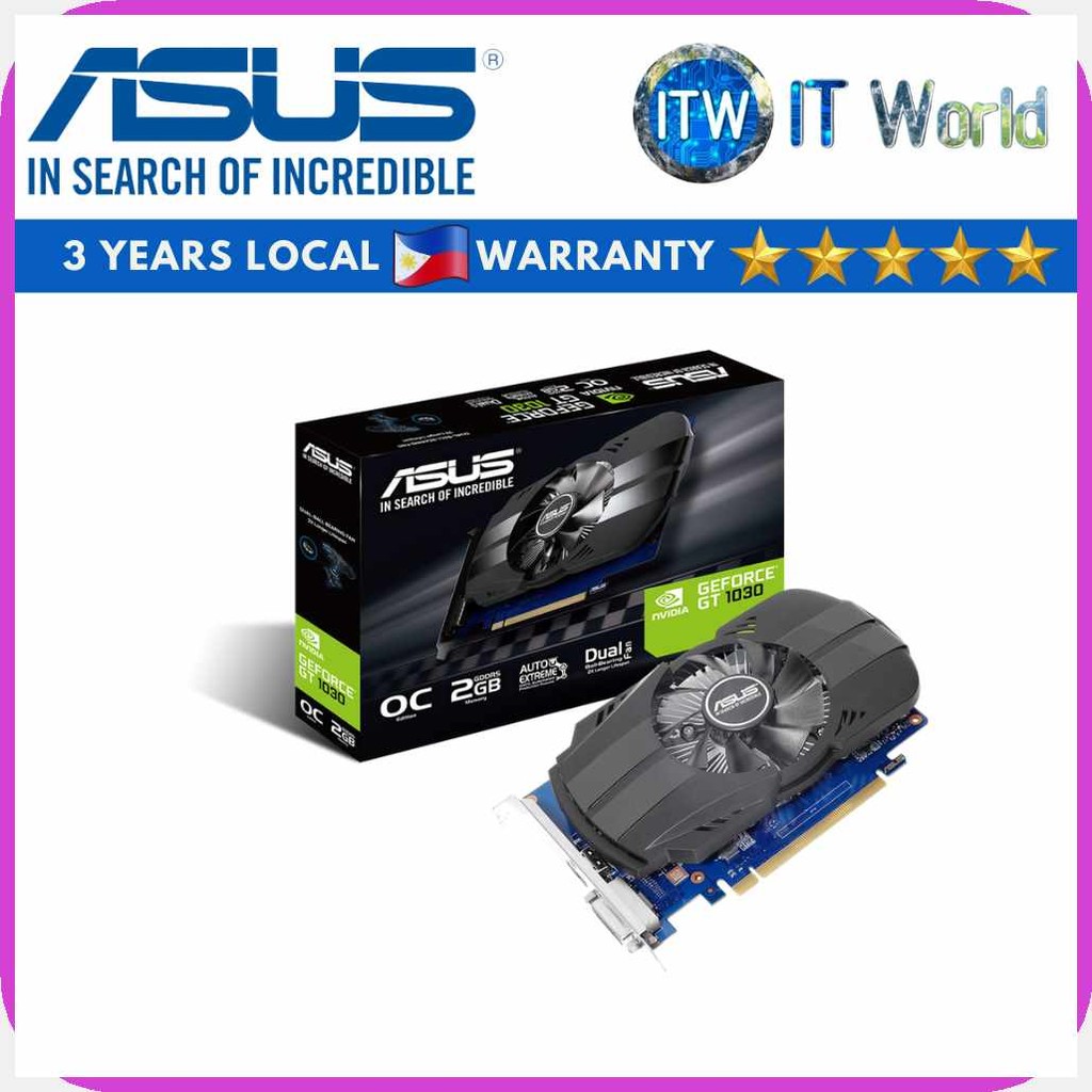 Asus[G%Phoenix#B)GeForce}sP)GT}rC)1030}sn)OC}F)2GB}p)GDDR5}T)Graphics ...