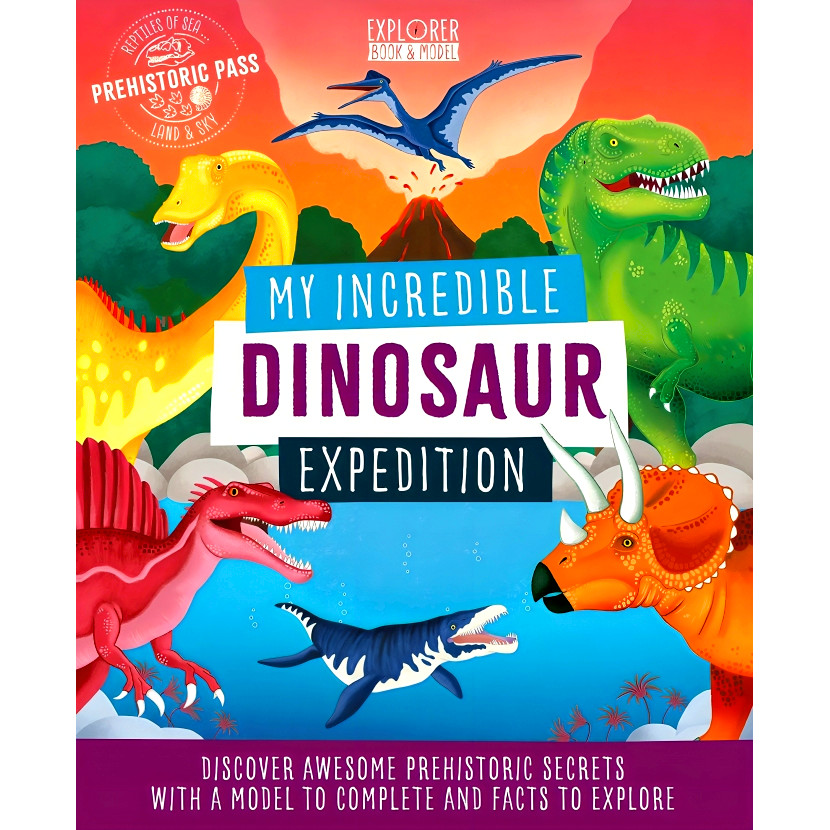 (BBW) EXPLORER BOOK + MODEL KIT: MY INCREDIBLE DINOSAUR EXPEDITION ...