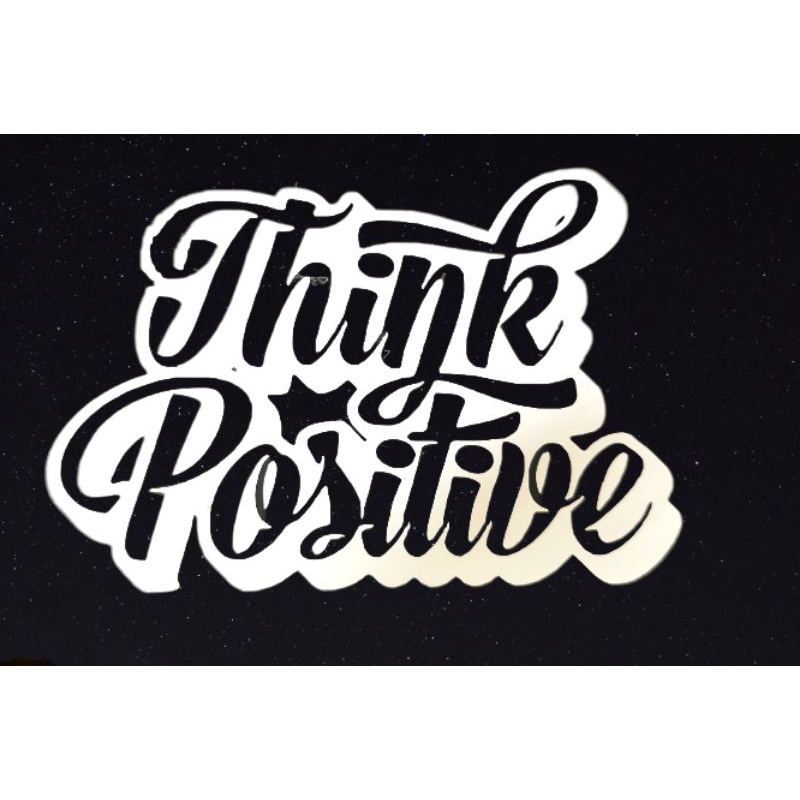 CHEAPEST "THINK POSITIVE" LAPTOP PHONE VINYL DECAL STICKER | WATERPROOF ...