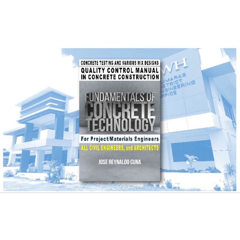 Concrete Technology (Construction Methods, Testing, DPWH Mix Design for ... Concrete Technology (Construction Methods, Testing, DPWH Mix Design for ...