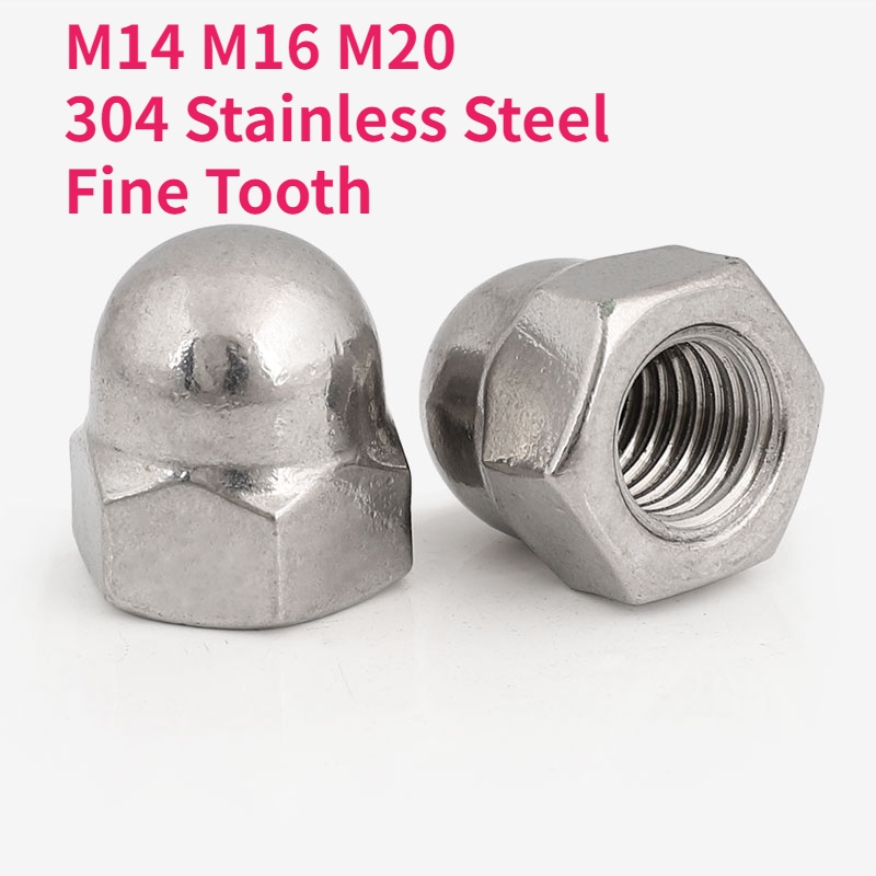 M14 M16 M20 304 Stainless Steel Fine Tooth Cap Nuts Hex Hexagon ...