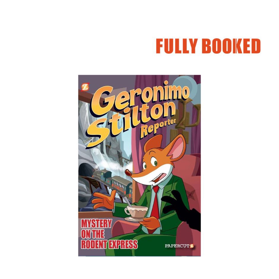 Geronimo Stilton Reporter Vol. 11: Intrigue on the Rodent Express ...
