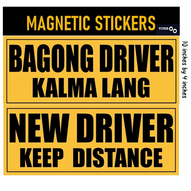 4"x10" Magnetic Sticker Bagong Driver, Kalma Lang/New Driver Keep ...