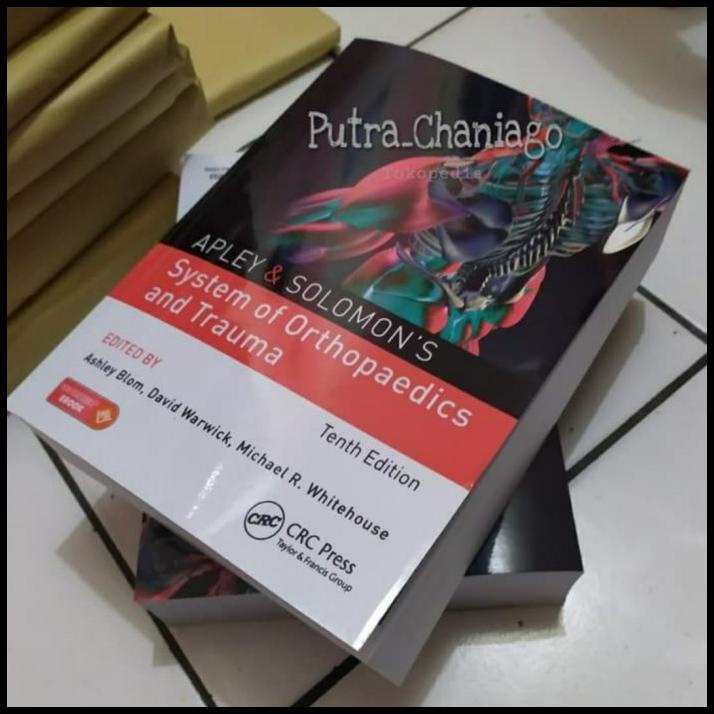 Apley And Solomon System Orthopaedics And Trauma 10 Years Tenth Edition ...