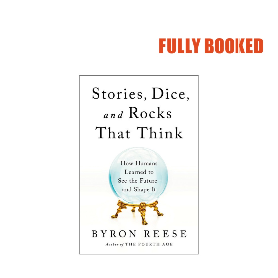 Stories, Dice, and Rocks That Think (Hardcover) by Byron Reese | Shopee ...