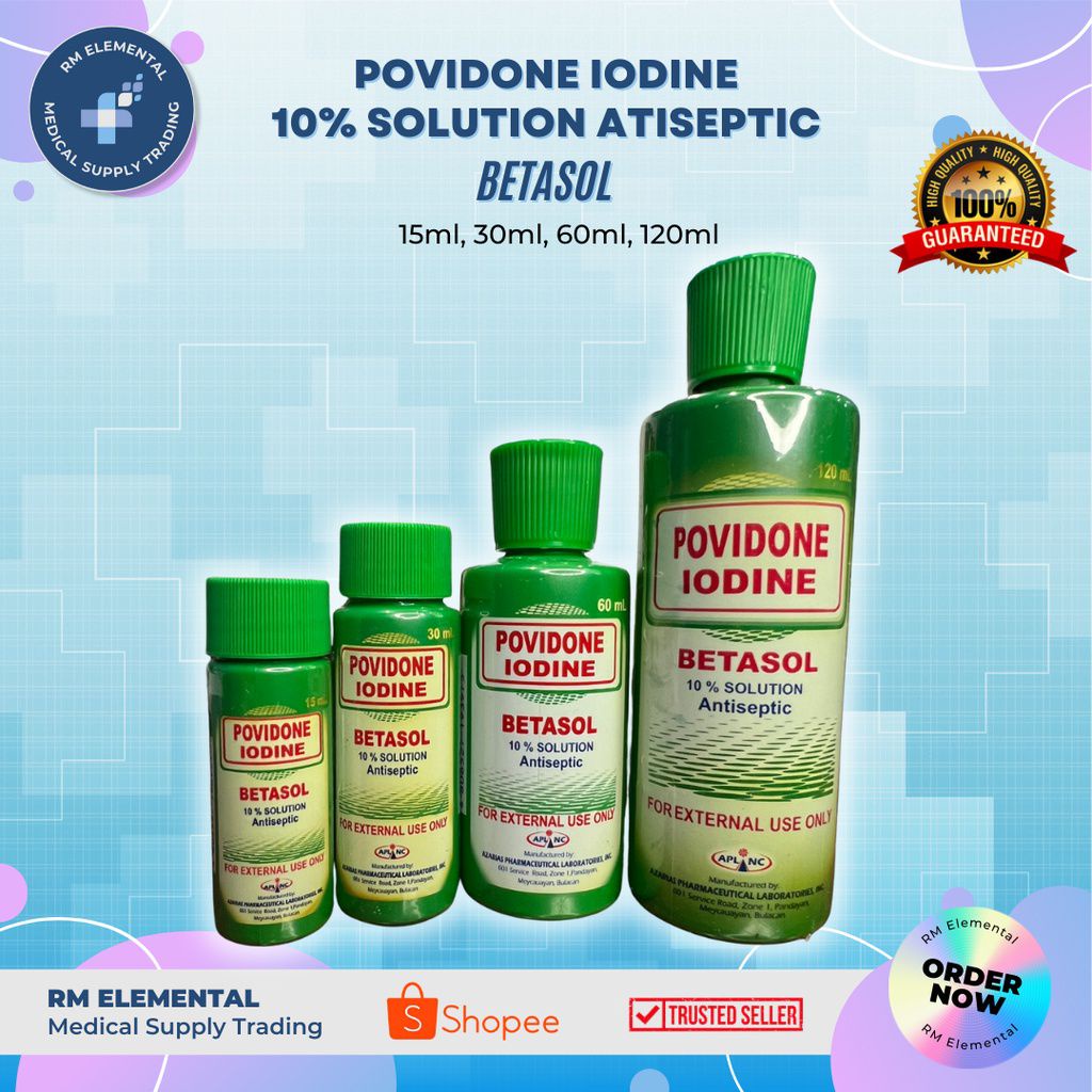 Povidone Iodine 10% Solution BETASOL Antiseptic (15ml, 30ml, 60ml, 120ml) | Shopee Philippines