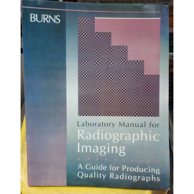 Laboratory Manual for Radiographic Imaging by Burns | Shopee Philippines