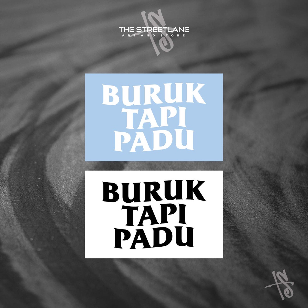 Buruk Tapi Padu Cutting Sticker / Car Decal Die-Cut Vinly Sticker ...