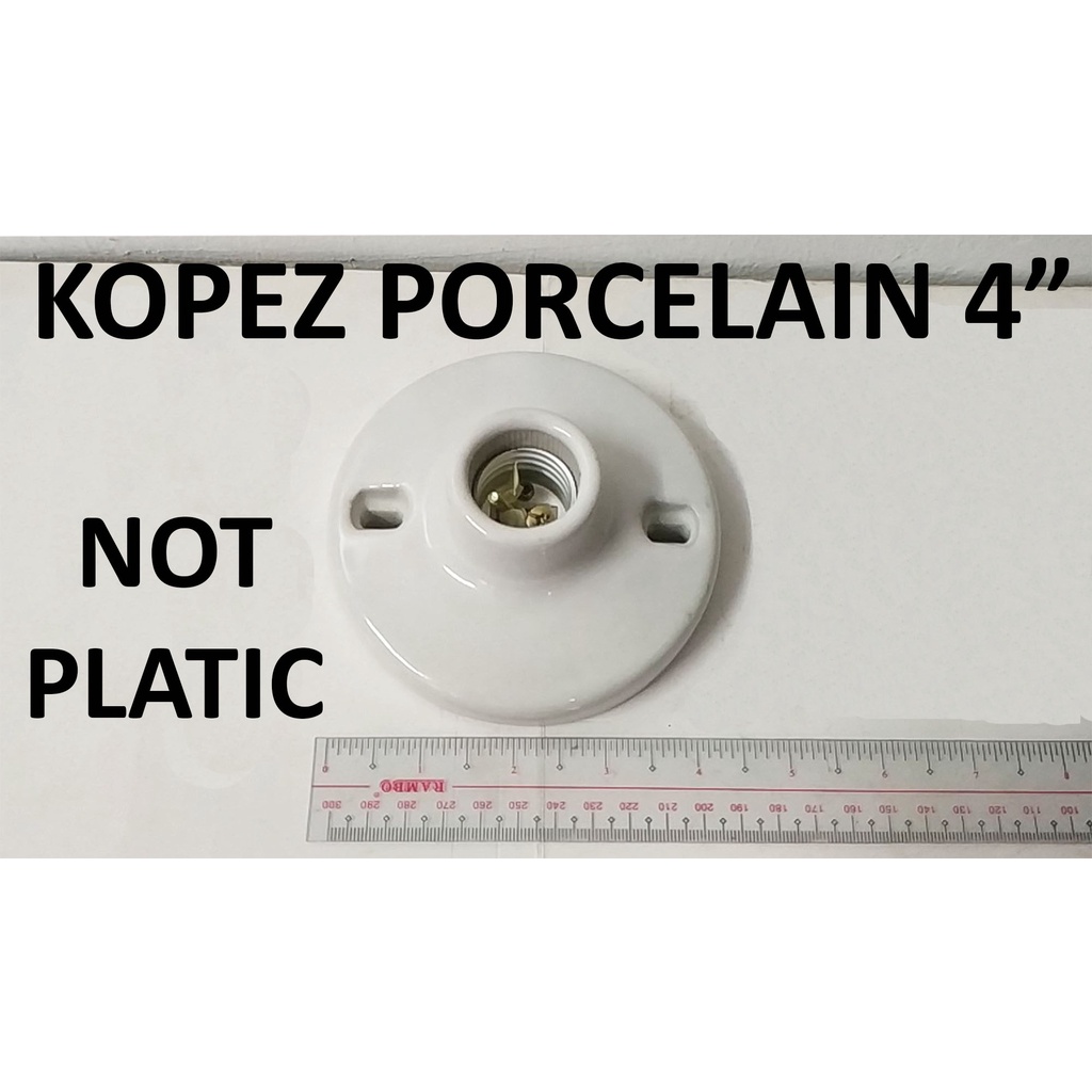 KOPEZ PORCELAIN RECEPTACLE E27 4" X 4" KM2125 === 4 INCHES | Shopee ...