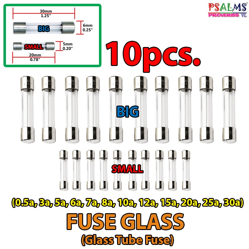 FUSE GLASS(Glass Tube Fuse) .5A/3A/5A/6A/7A/8A/10A/12A/15A/20A/25A/30ampere)(Big and small ...