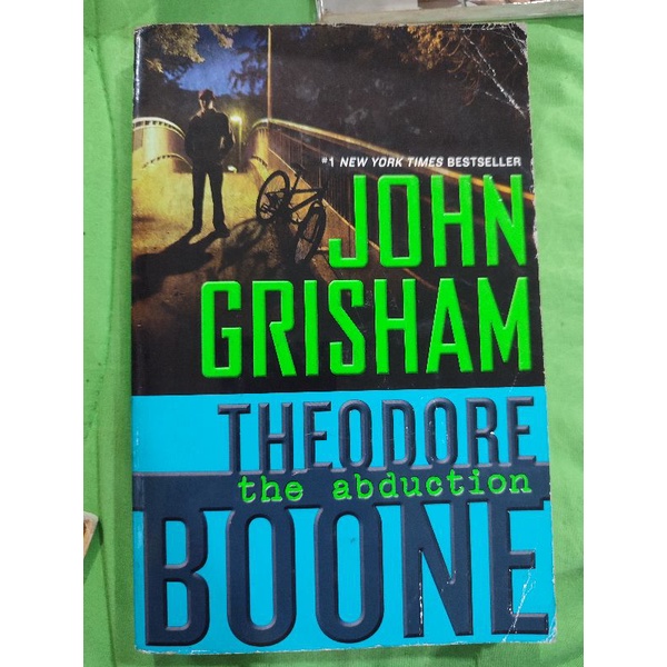 Kalibruhan: John Grisham : Theodore Boone : The Abduction (bestseller ...