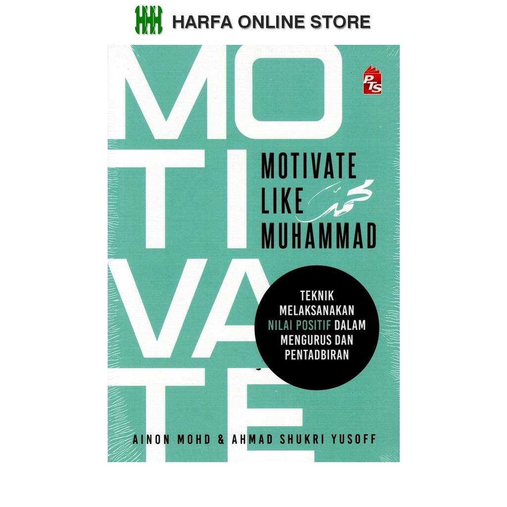 MOTIVATE LIKE MUHAMMAD ( ENGINEERING VALUES ON POSITIVE VALUES IN ...