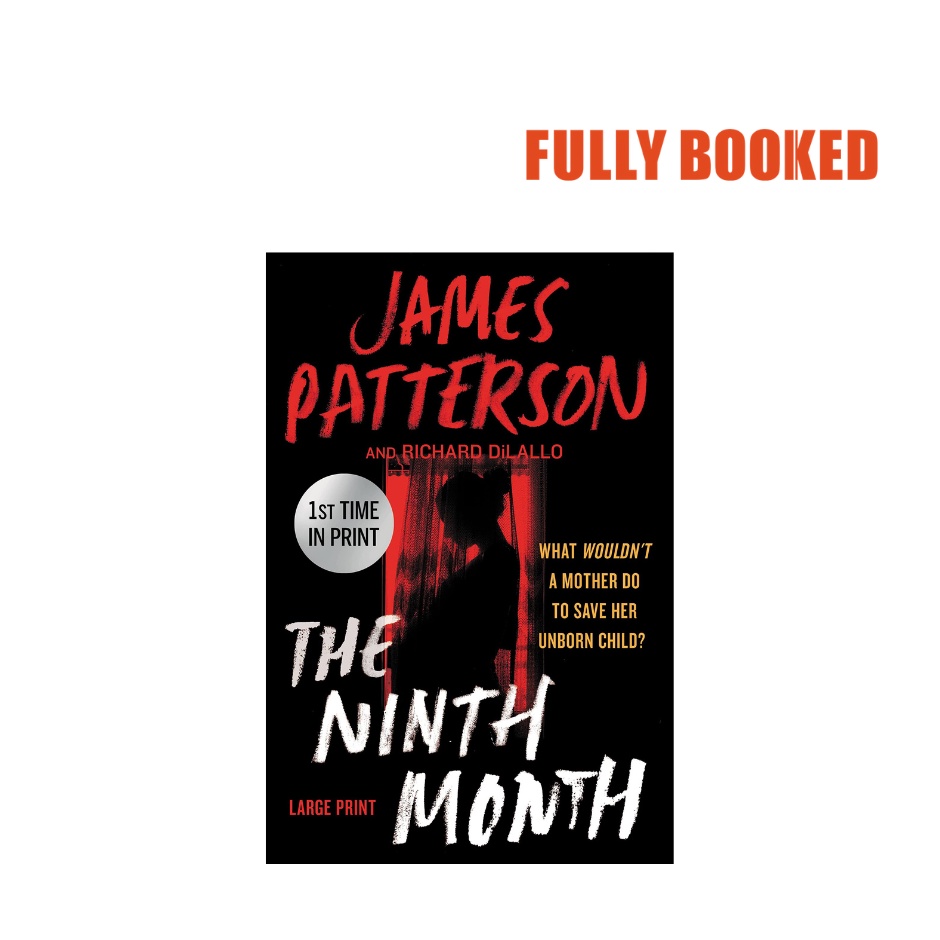 The Ninth Month, Large Print Edition (Paperback) by James Patterson ...