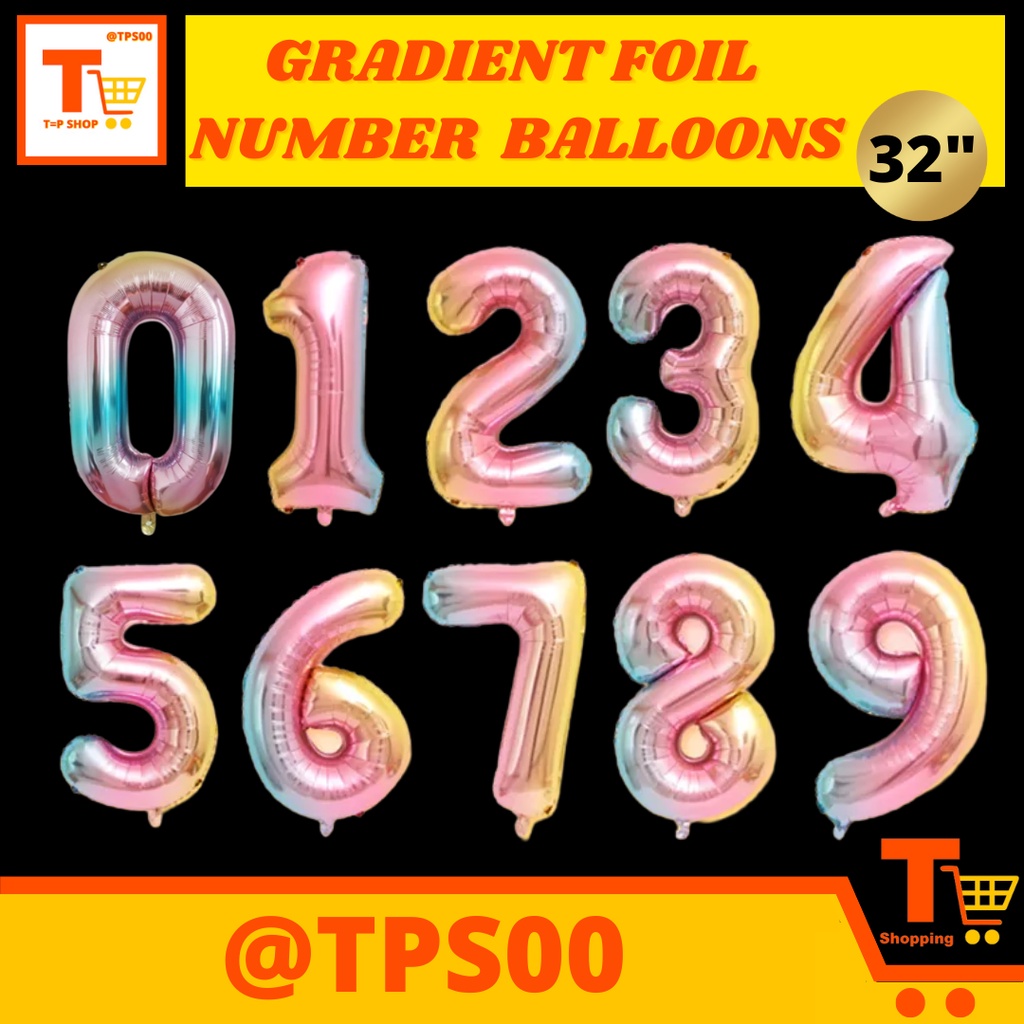 32 INCH GRADIENT FOIL BALLOONS (NUMBERS) | Shopee Philippines