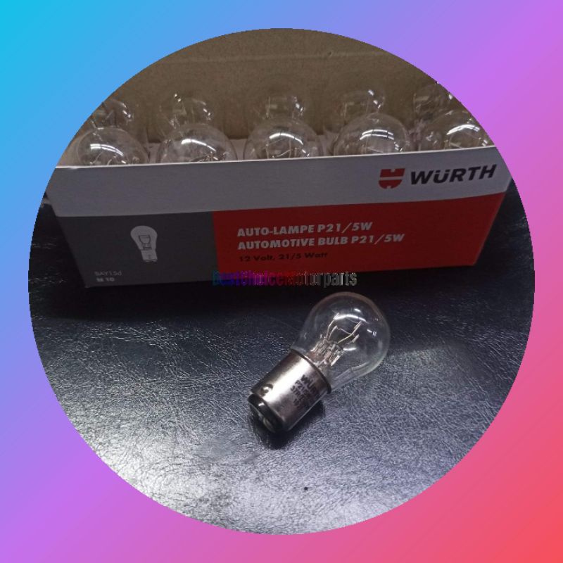 Tail Light Bulb (WURTH P21/5W 12V) 100% Original | Shopee Philippines