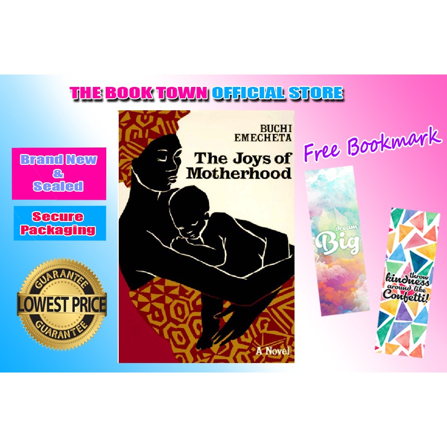 The Joys Of Motherhood A Novel by Buchi Emecheta (paperback) | Shopee ...