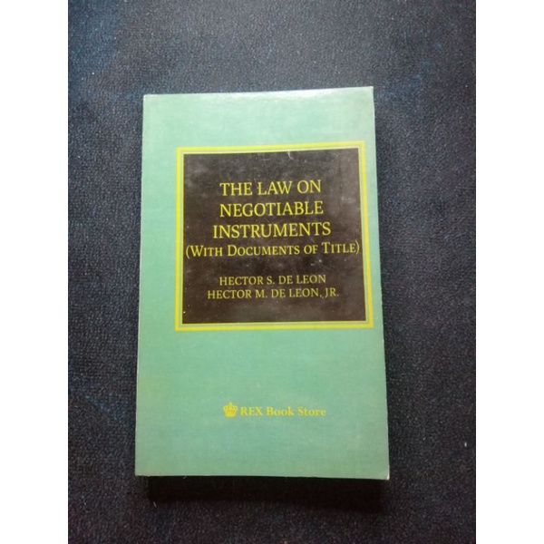 The Law On Negotiable Instruments (With Documents of Title) by Hector S ...