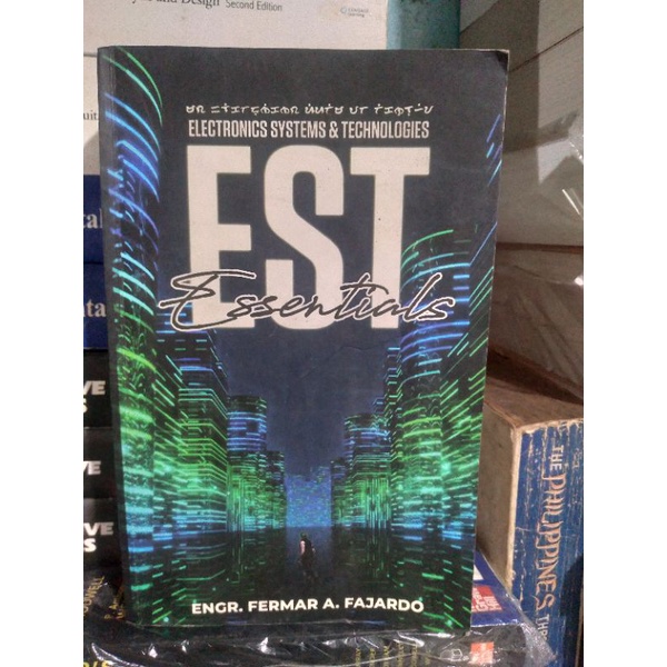 Electronics Sysrem & Technologies EST essentials by Engr. Fermar A ...