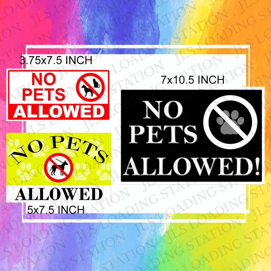 NO PETS ALLOWED (LAMINATED/PVC) SIGNAGE | Shopee Philippines