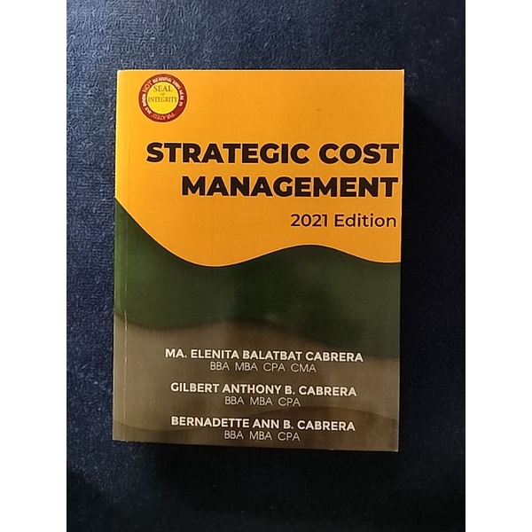 Strategic Cost Management 2021 Edition by Maria Elenita Balatbat ...