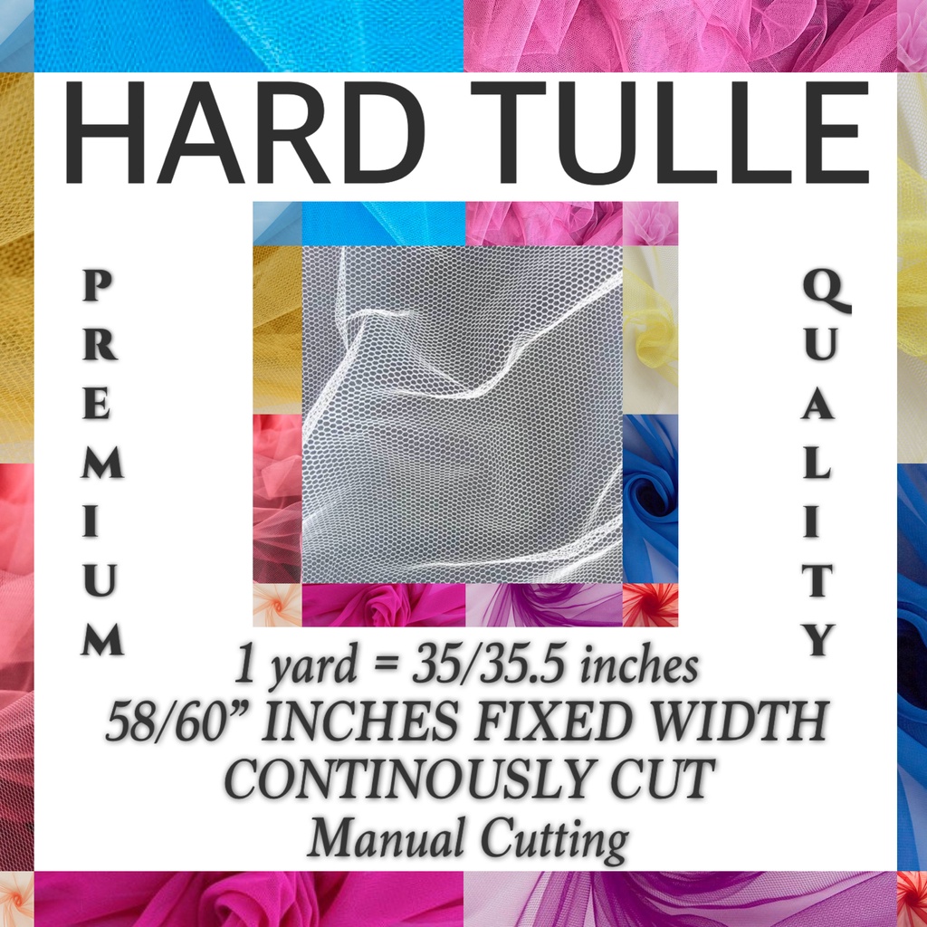 HARD TULLE 35/35.5 INCHES PER YARD 58/60" INCHES FIXED WIDTH / R&E ...