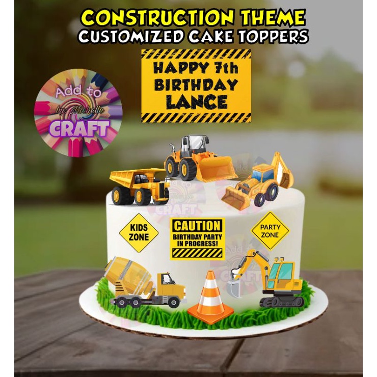 Construction Theme Cake Toppers Printed ( Customized) | Shopee Philippines