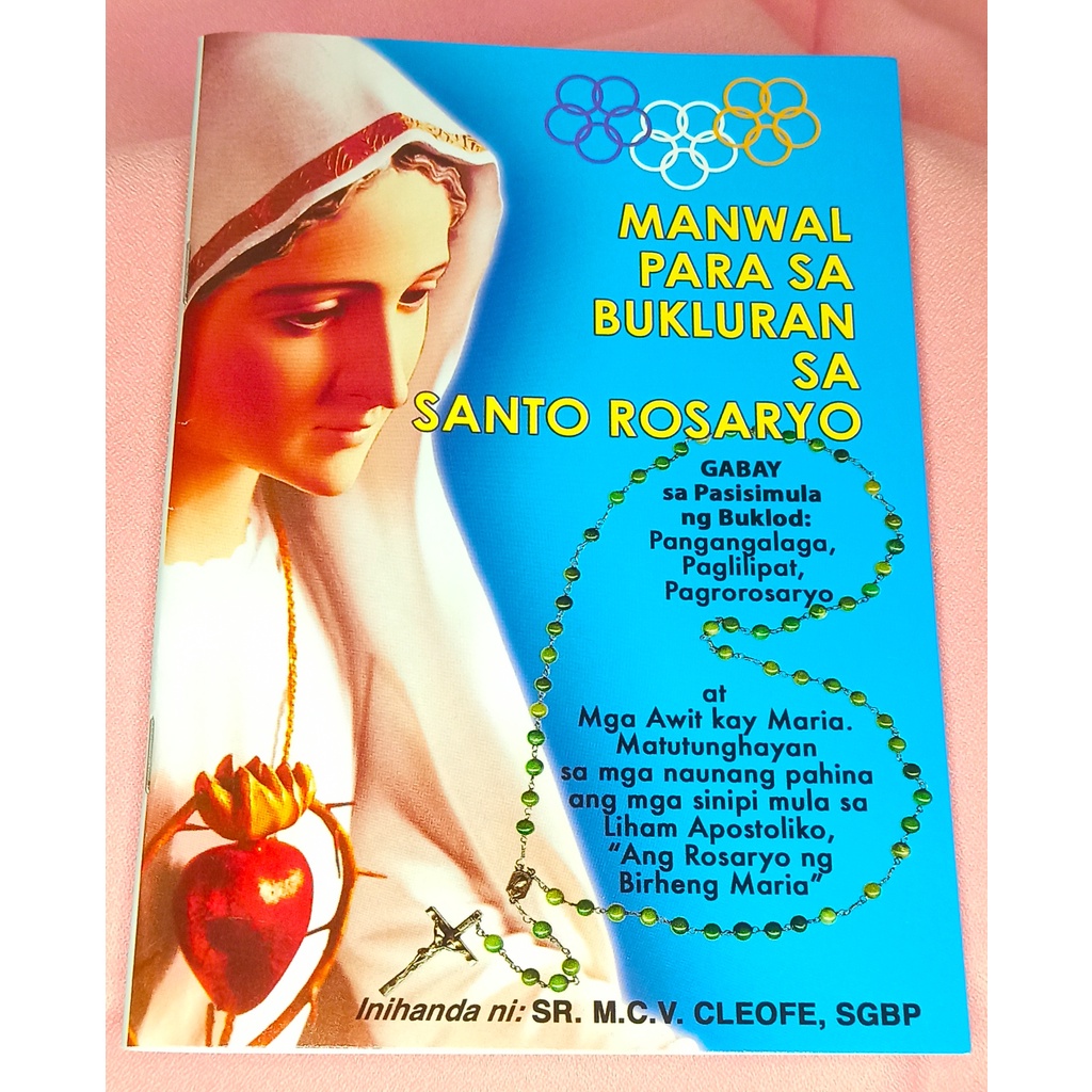 MANWAL PARA SA BUKLURAN SA SANTO ROSARYO (BOOKLET) - (5 X 7 inches ...