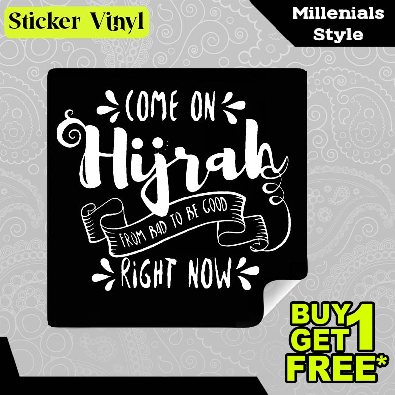 Come On Hijrah Sticker Sticker Come On Hijrah Let's Change Unique ...