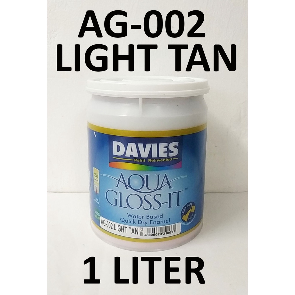 DAVIES PAINT AG-002 LIGHT TAN ------------ 1 LITER ----- AQUA GLOSS IT WATER BASED QUICK DRY ...
